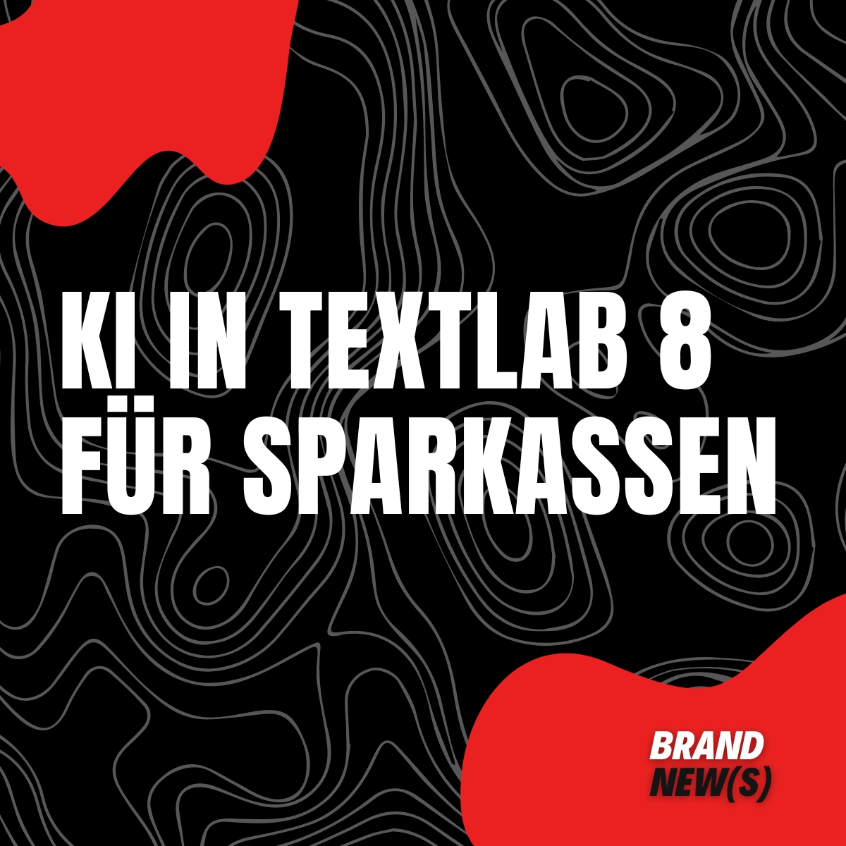 Künstliche Intelligent KI in TextLab 8 für Sparkassen
